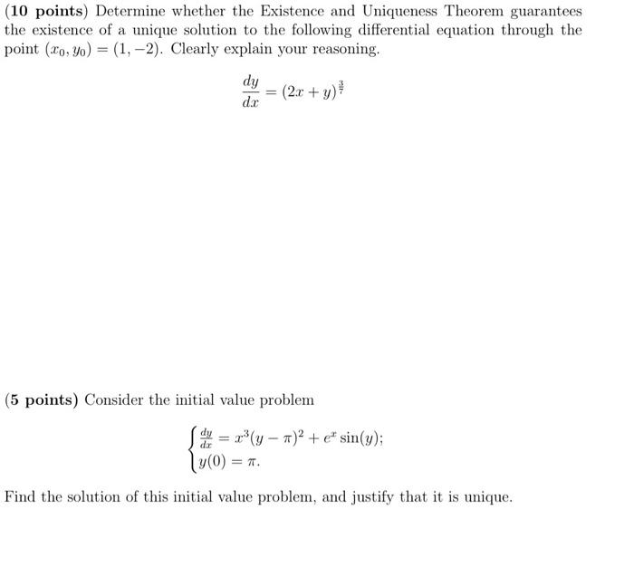Solved (10 points) Determine whether the Existence and | Chegg.com