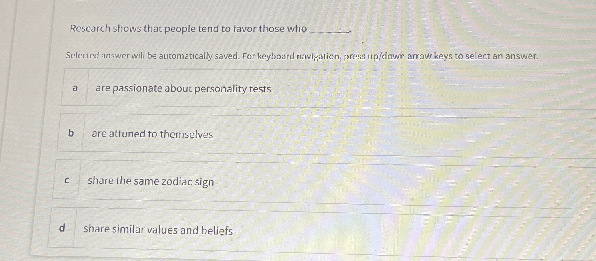Solved Research shows that people tend to favor those | Chegg.com