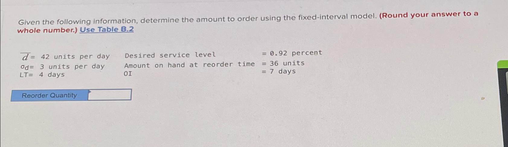 Solved Given the following information, determine the amount | Chegg.com