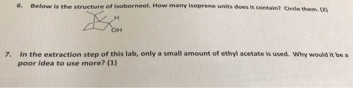 Solved 6. Below is the structure of isoborneol. How many | Chegg.com