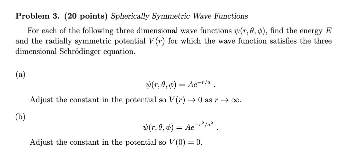 Solved Problem 3. (20 ﻿points) ﻿Spherically Symmetric Wave | Chegg.com