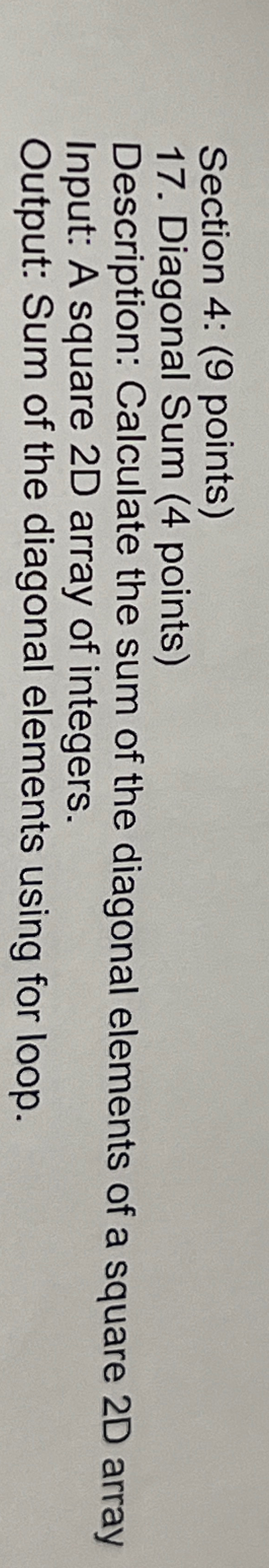 Solved Section 4: (9 ﻿points)17. ﻿Diagonal Sum (4 | Chegg.com
