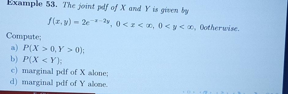 Solved Example 53. The joint pdf of X and Y is given by | Chegg.com