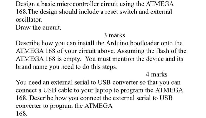 Solved Design a basic microcontroller circuit using the | Chegg.com