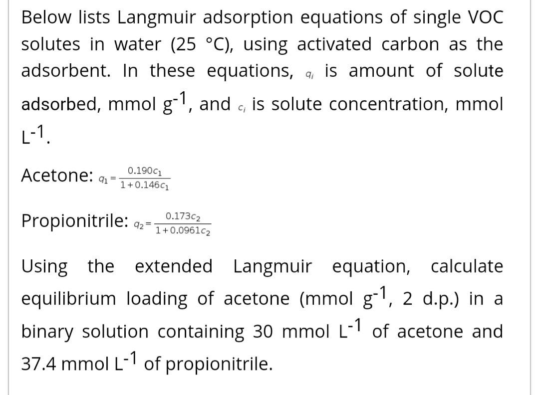 Below lists Langmuir adsorption equations of single | Chegg.com