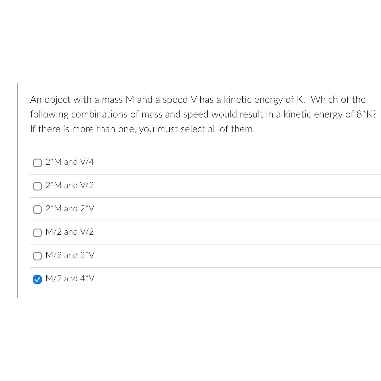 Solved An object with a mass M ﻿and a speed V ﻿has a kinetic | Chegg.com