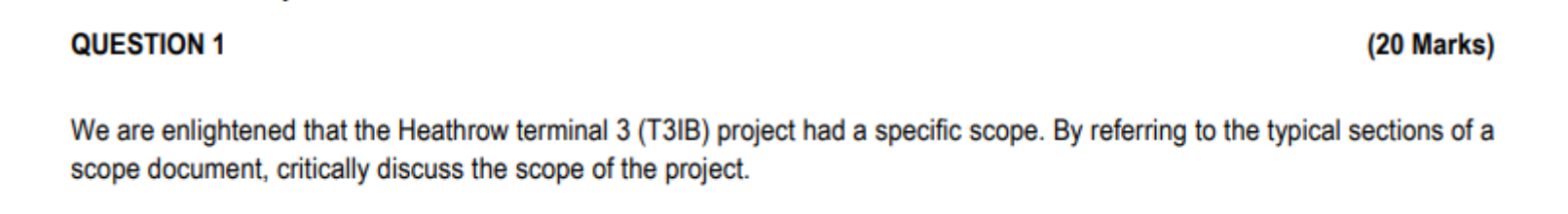 Solved QUESTION 1We are enlightened that the Heathrow | Chegg.com