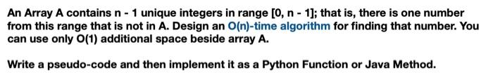 Solved An Array A contains n - 1 unique integers in range | Chegg.com