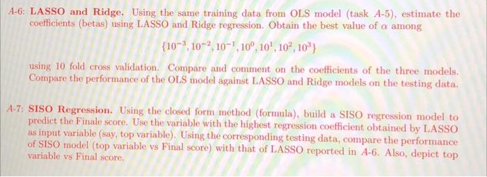 A-6: LASSO and Ridge. Using the same training data | Chegg.com