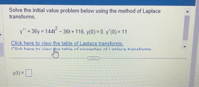 Solved Solve the initial value problem below using the | Chegg.com