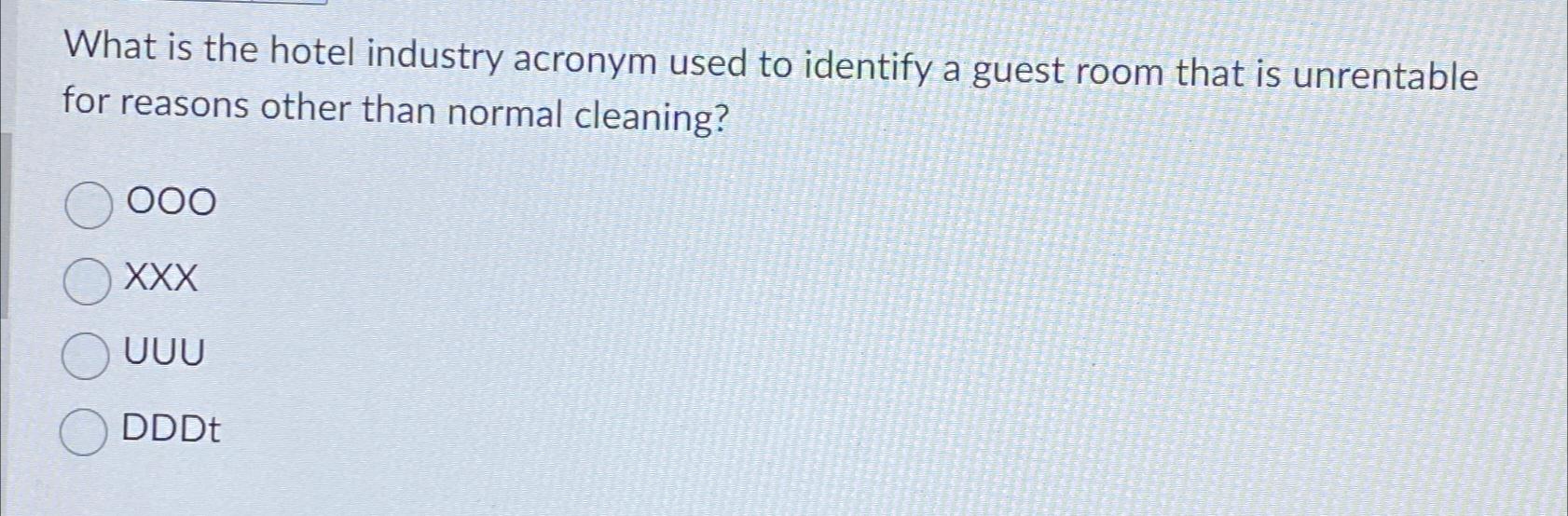 Solved What is the hotel industry acronym used to identify a | Chegg.com