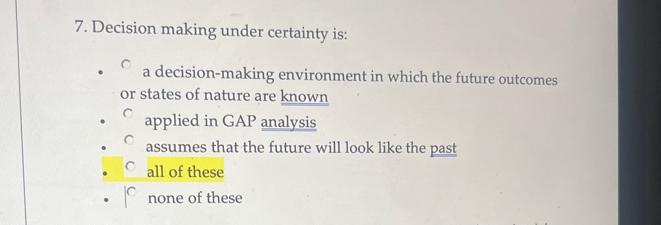 Solved Decision making under certainty is:a decision-making | Chegg.com