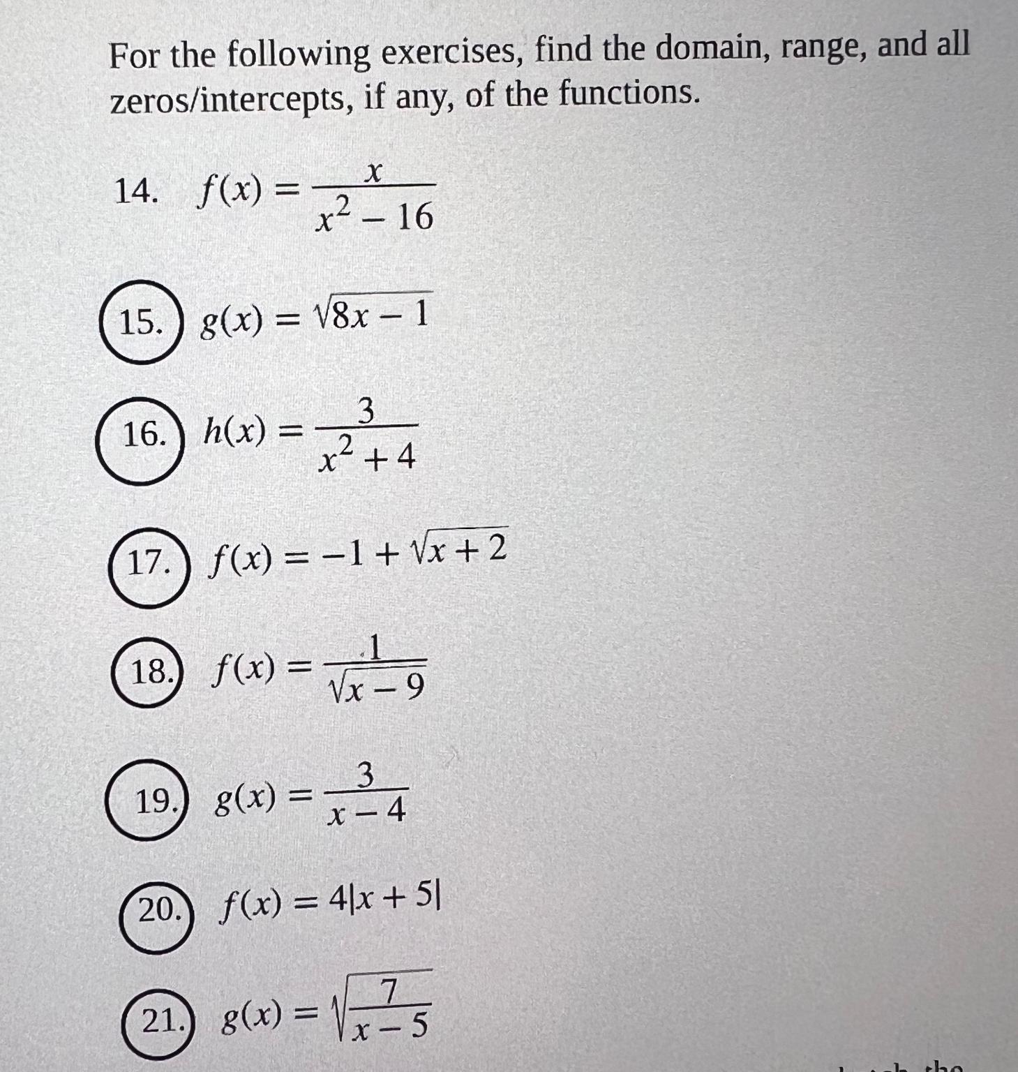 Solved For the following exercises, find the domain, range, | Chegg.com