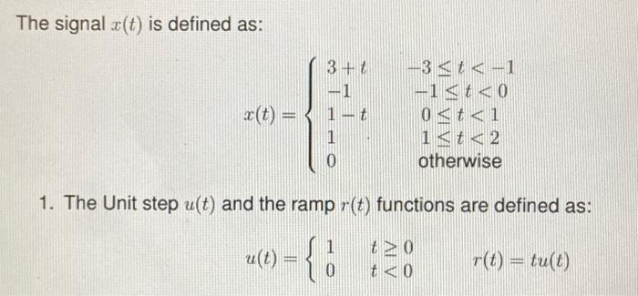 describe the signal x(t) in terms of u(t) and r(t) | Chegg.com