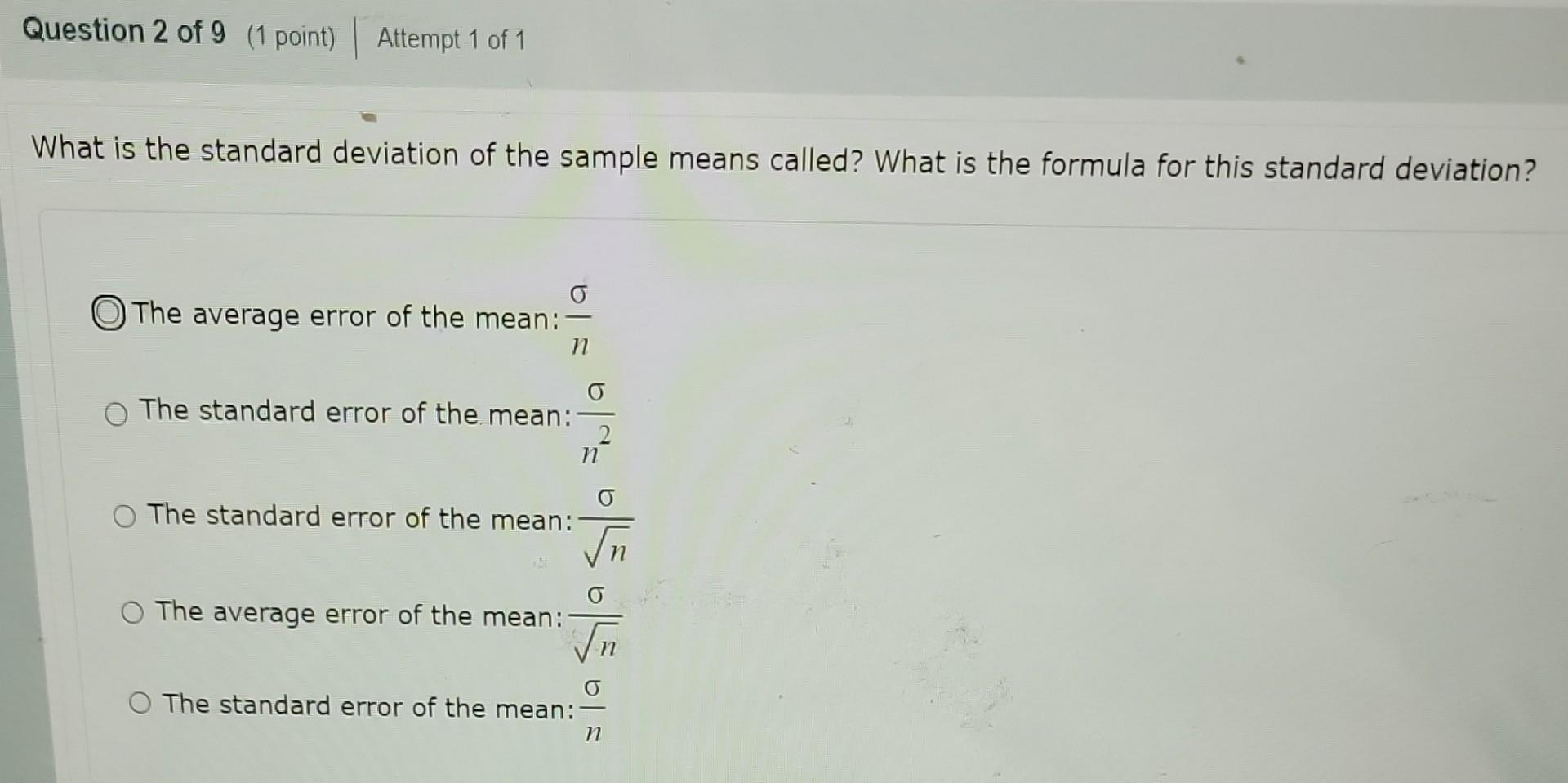 Solved What is the mean of the sample means? The mean of the | Chegg.com
