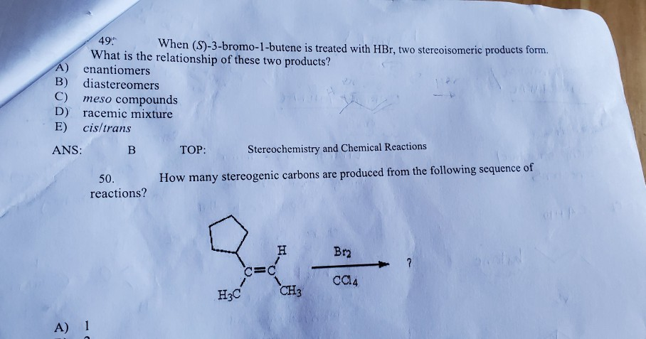Solved 49 When (S)-3-bromo-1-butene is treated with HBr, two | Chegg.com