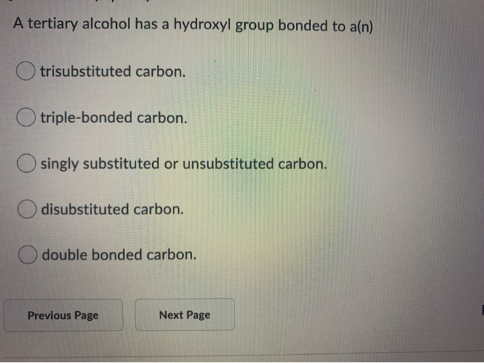 Solved A tertiary alcohol has a hydroxyl group bonded to | Chegg.com