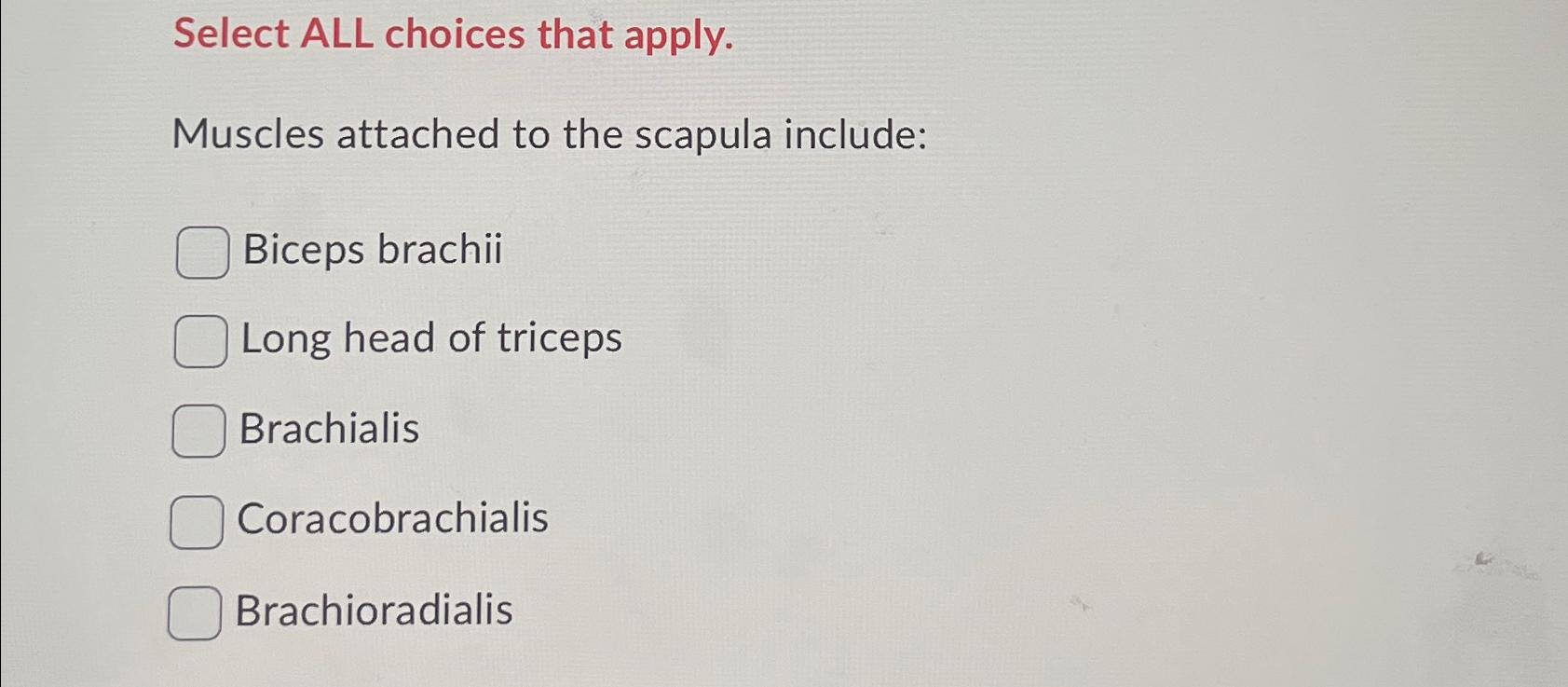 Solved Select ALL choices that apply.Muscles attached to the | Chegg.com