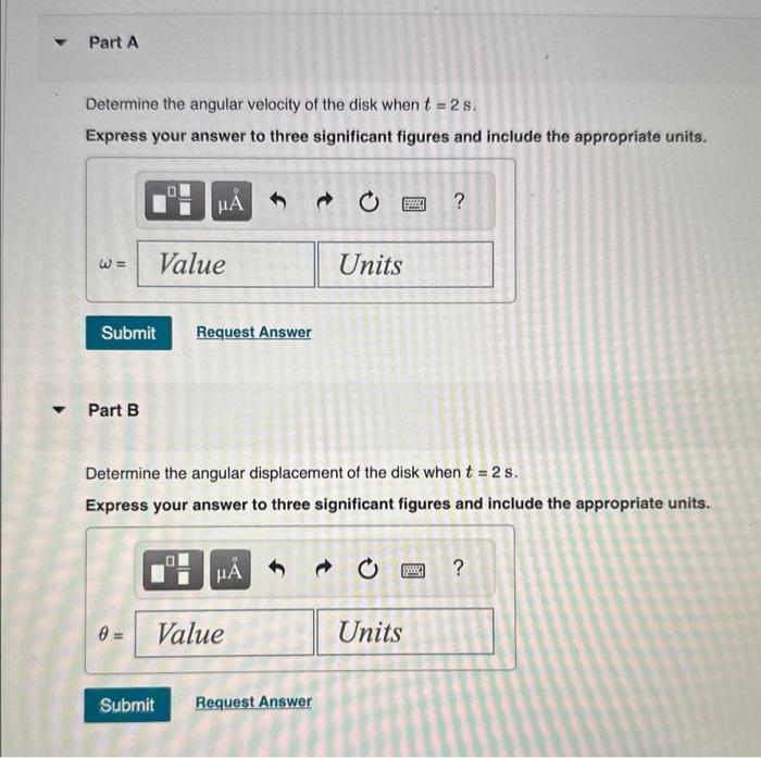 Solved The disk starts from rest and is given an angular | Chegg.com