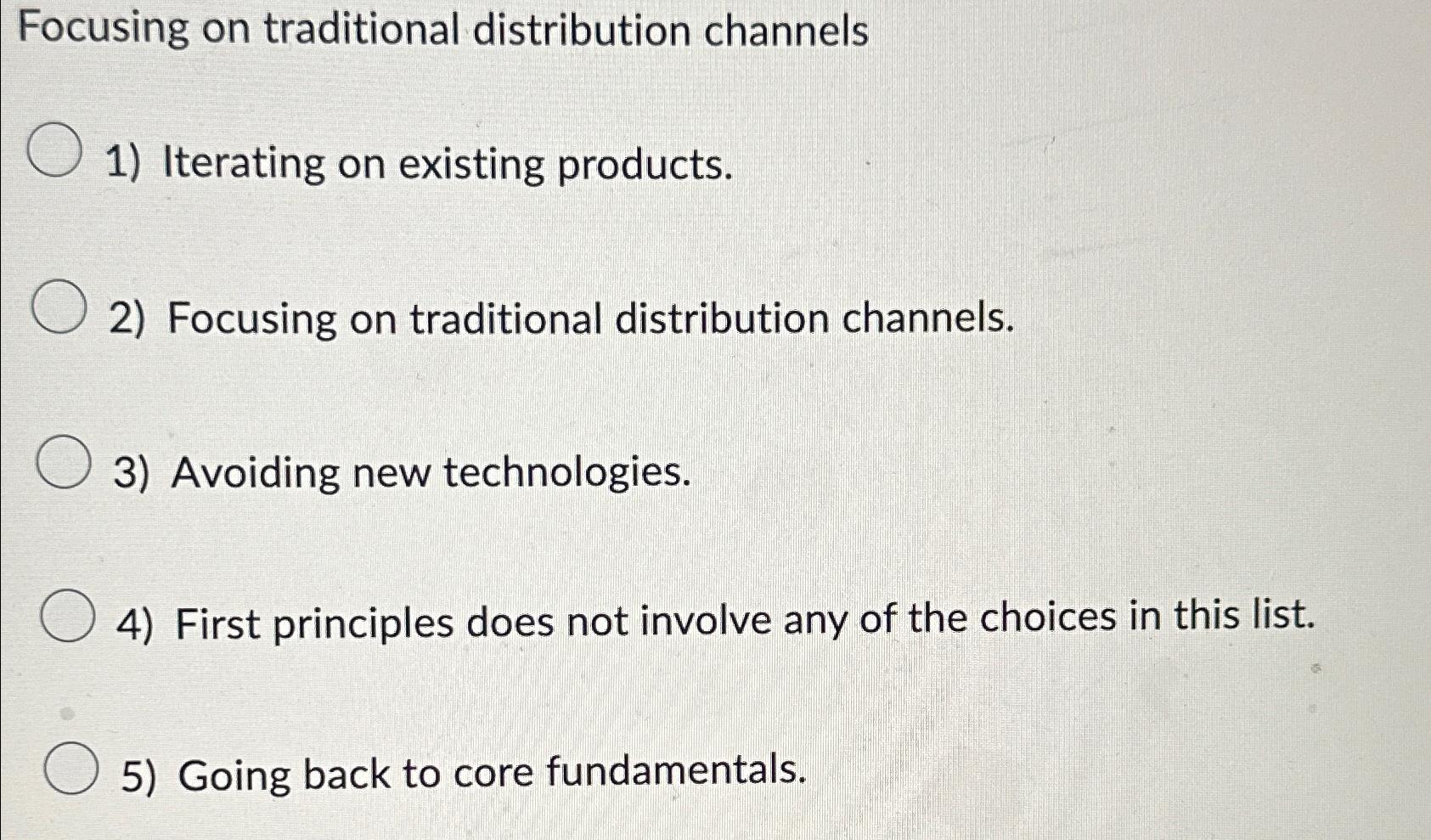 Solved Focusing on traditional distribution | Chegg.com
