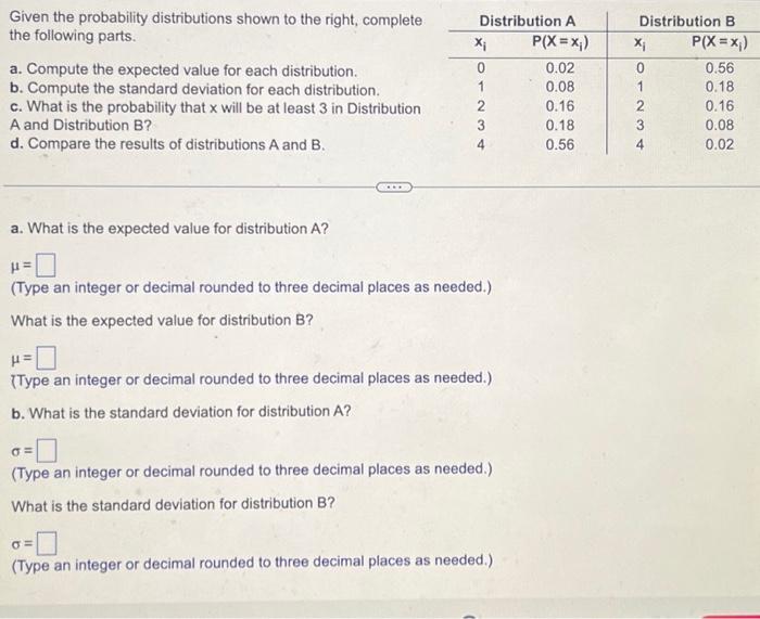 Solved Given the probability distributions shown to the | Chegg.com