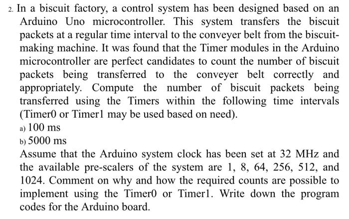 Solved 2. In a biscuit factory, a control system has been | Chegg.com