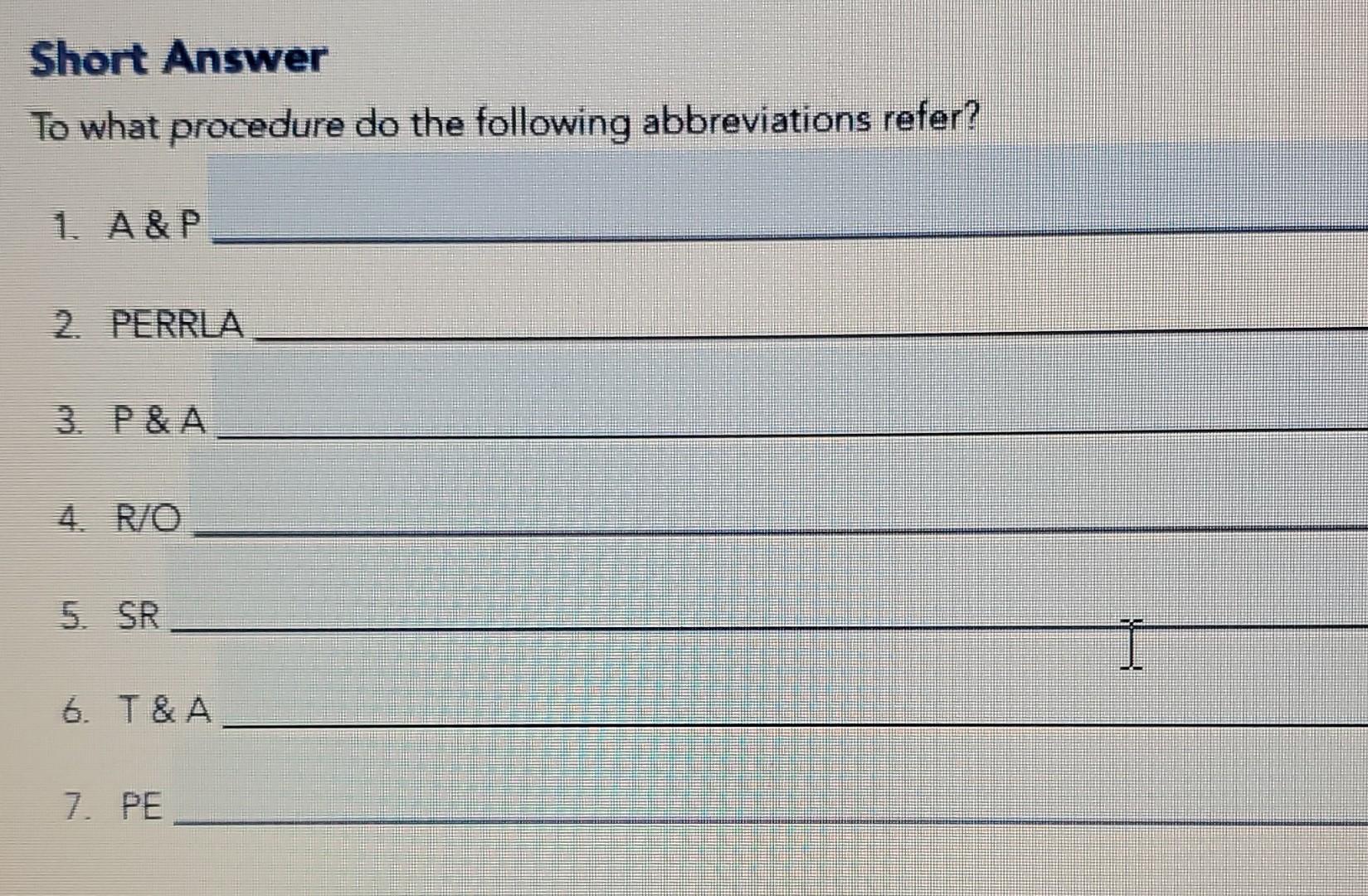Solved Short Answer To what procedure do the following | Chegg.com