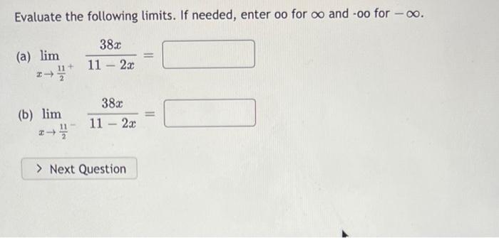 Solved Evaluate the following limits. If needed, enter oo | Chegg.com
