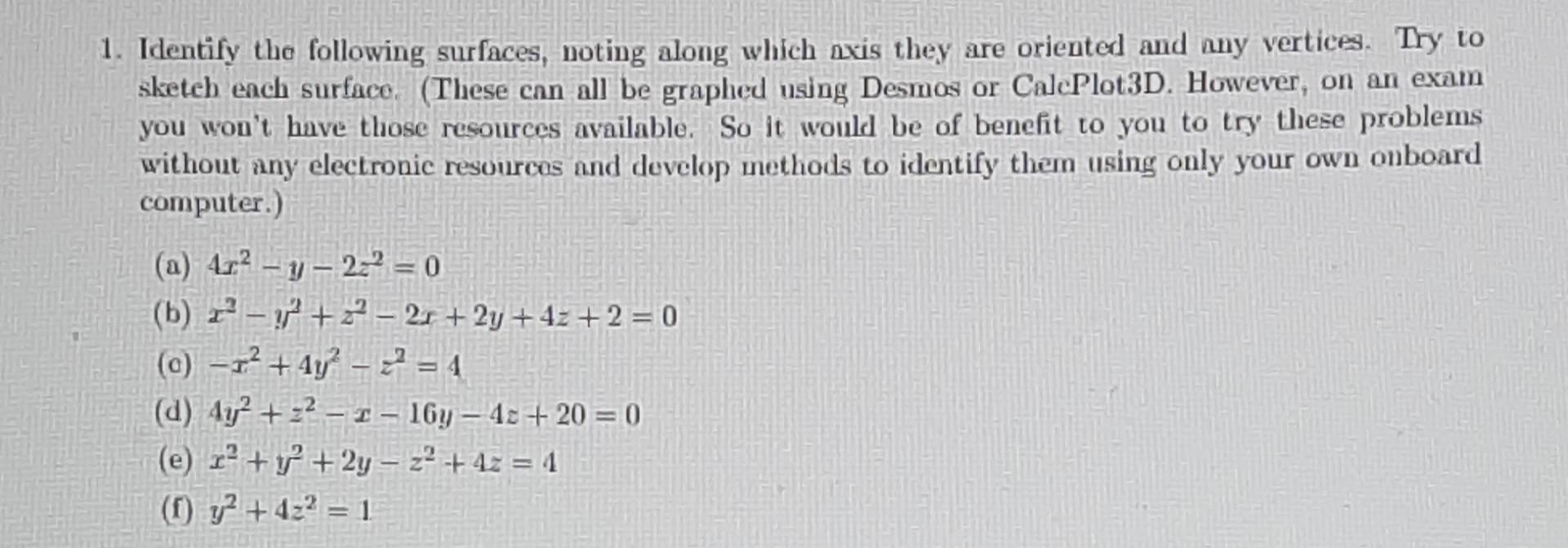 Solved 1. Identify the following surfaces, noting along | Chegg.com
