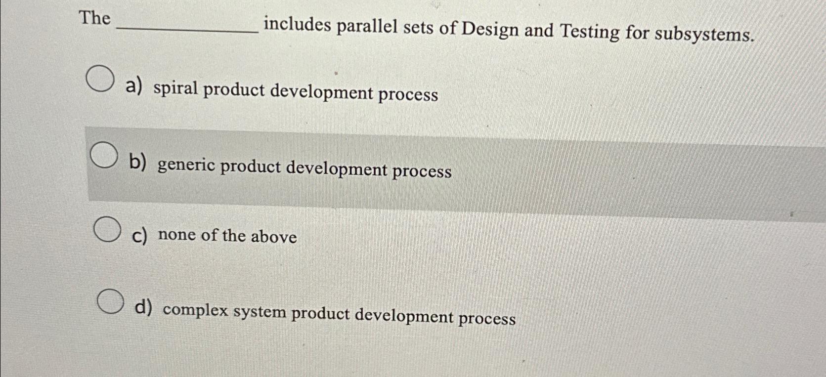 Solved The includes parallel sets of Design and Testing for | Chegg.com