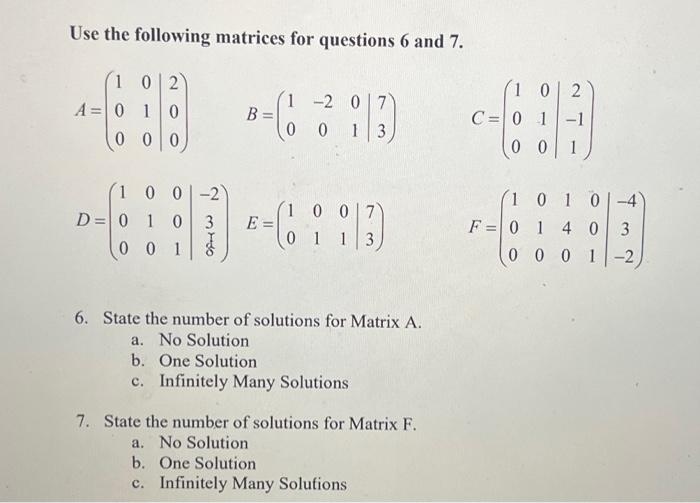 Solved Use the following matrices for questions 6 and 7. | Chegg.com