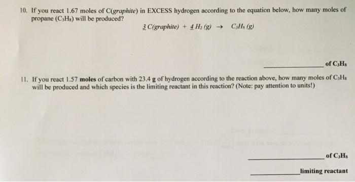 Solved 10. If you react 1.67 moles of C(graphite) in EXCESS | Chegg.com