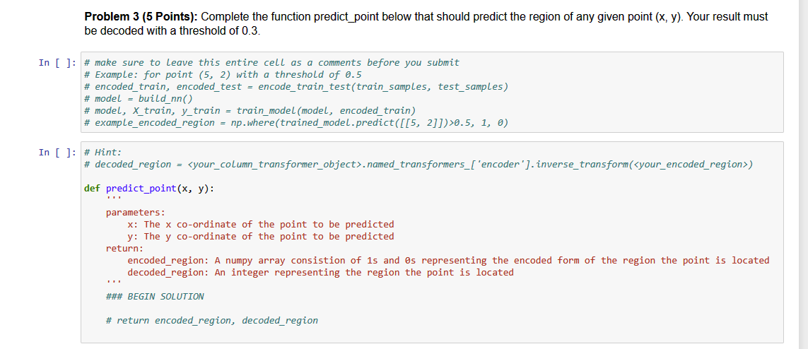 Solved Problem 3 (5 ﻿Points): Complete the function | Chegg.com