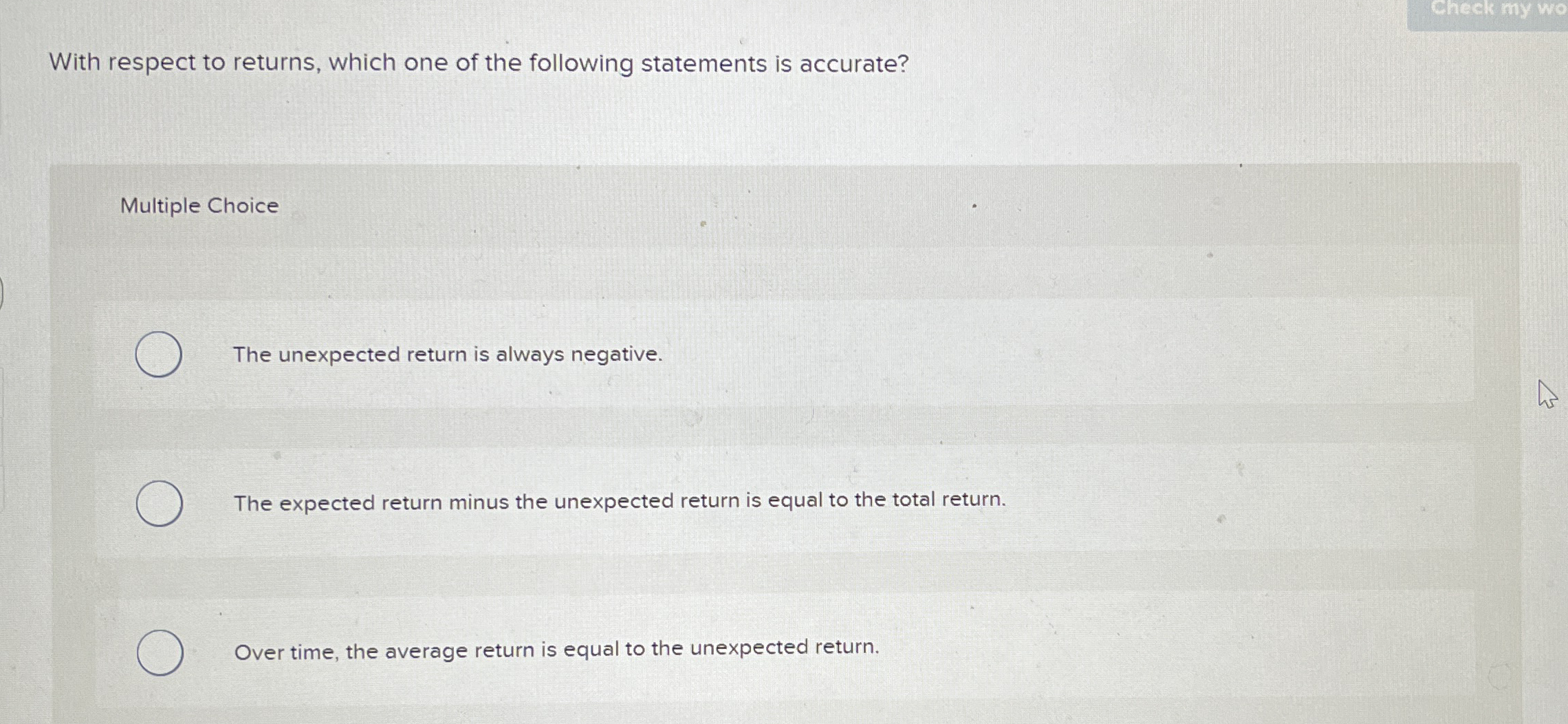 Solved check my woWith respect to returns, which one of the | Chegg.com