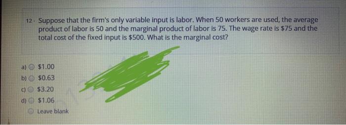 Solved 12. Suppose that the firm's only variable input is | Chegg.com