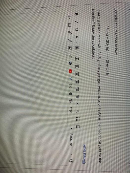 Solved Consider the reaction below: 4 Fe (s) + 302(g) - | Chegg.com