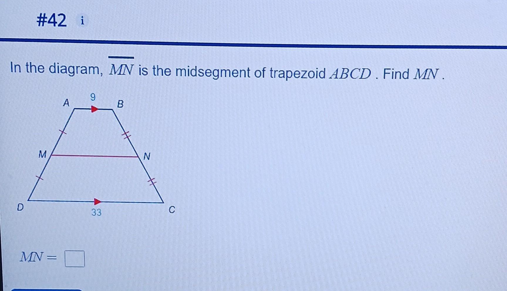 Solved In the diagram, MN is the midsegment of trapezoid | Chegg.com
