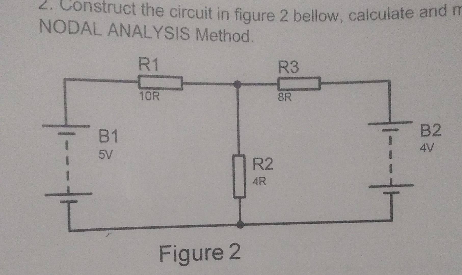 Solved 2. Construct the circuit in figure 2 bellow, | Chegg.com