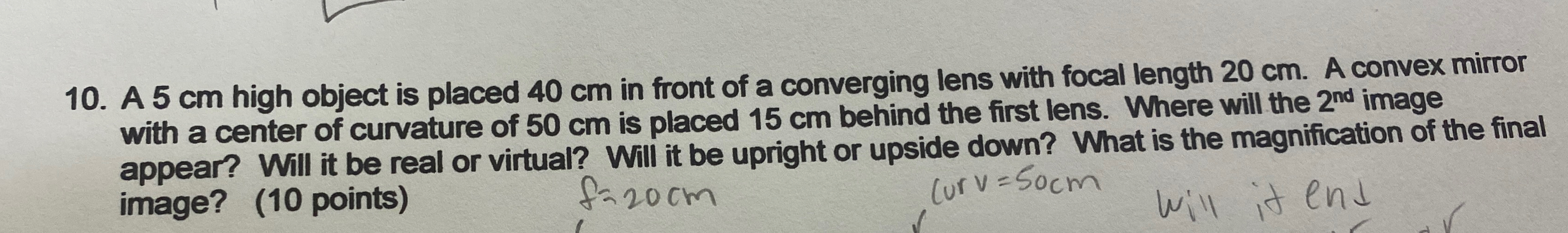 Solved A 5cm ﻿high object is placed 40cm ﻿in front of a | Chegg.com