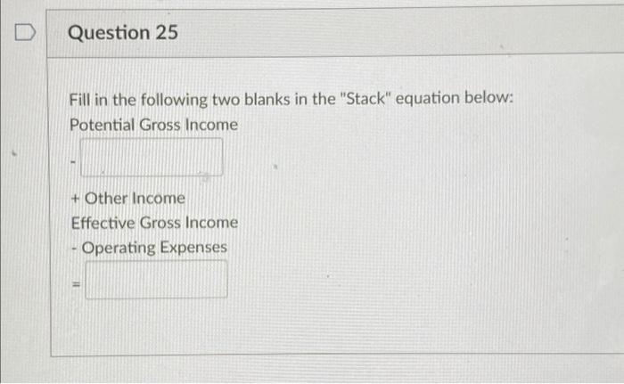 Solved Question 25 Fill in the following two blanks in the | Chegg.com