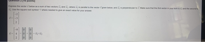 Solved Question 2 (10 points Express the vector u below as a | Chegg.com