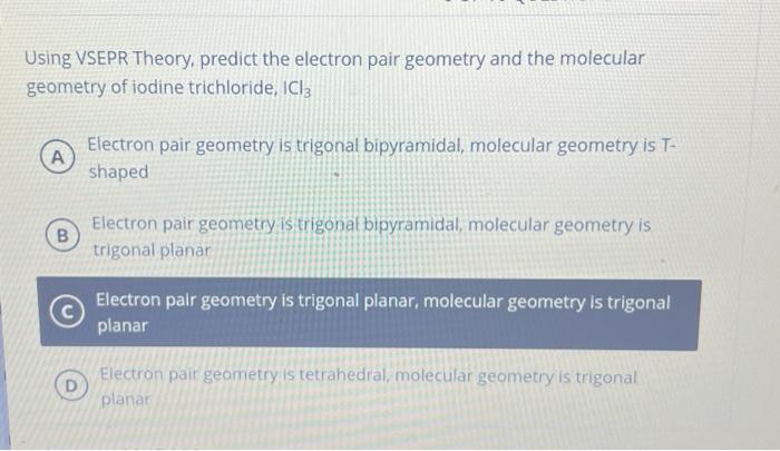 Solved Using Vsepr Theory Predict The Electron Pair
