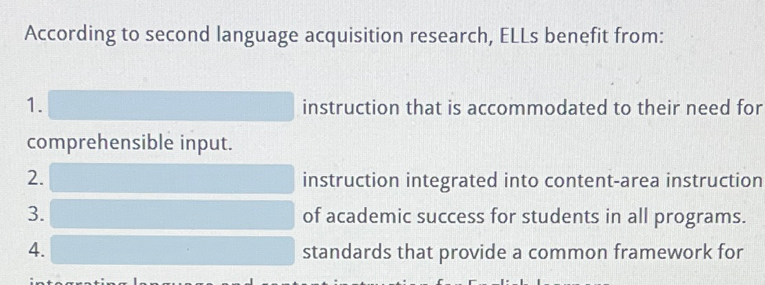 Solved According to second language acquisition research, | Chegg.com