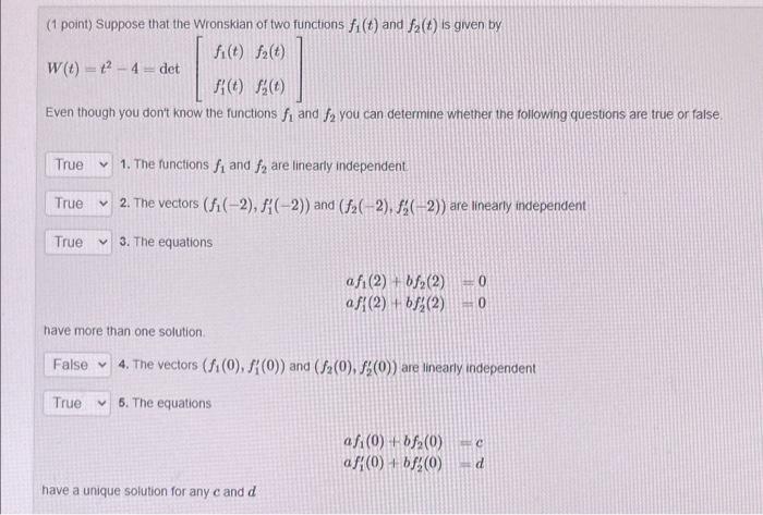 Solved (1 point) Suppose that the Wronskian of two functions | Chegg.com