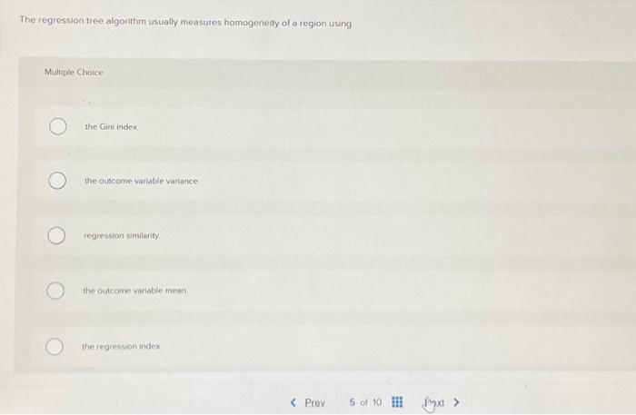 Solved The regression tree algorithm usually measures | Chegg.com
