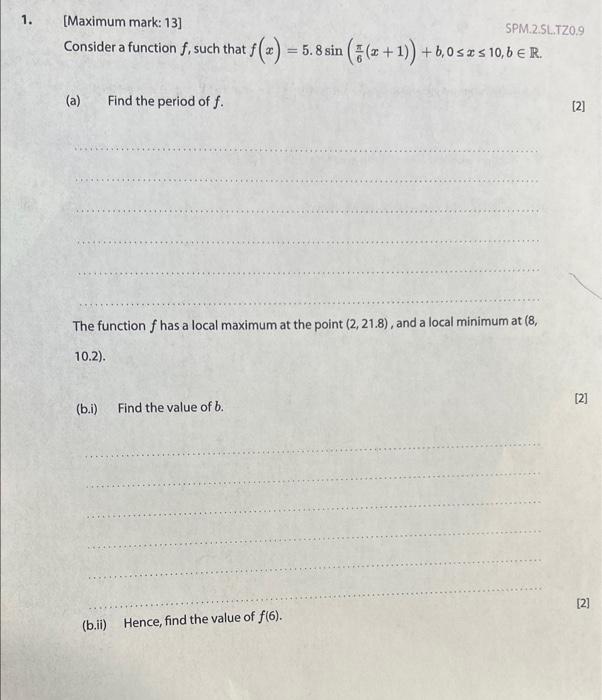 Solved [Maximum mark: 13] SPM.2.SL.TZO Consider a function | Chegg.com