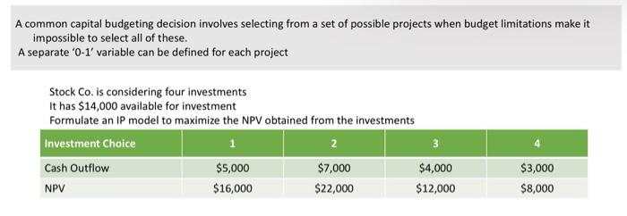 Solved common capital budgeting decision involves selecting | Chegg.com
