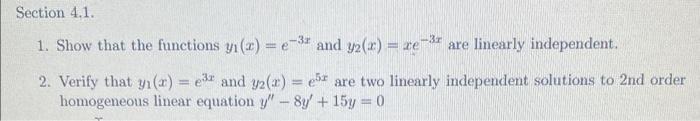 Solved 1. Show that the functions y1(x)=e−3x and y2(x)=xe−3x | Chegg.com