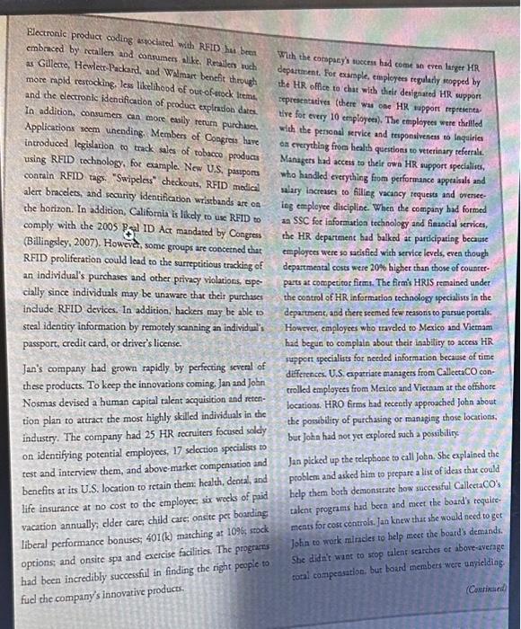 Jan Samson, CEO at CalleetaCO, sat staring at the | Chegg.com