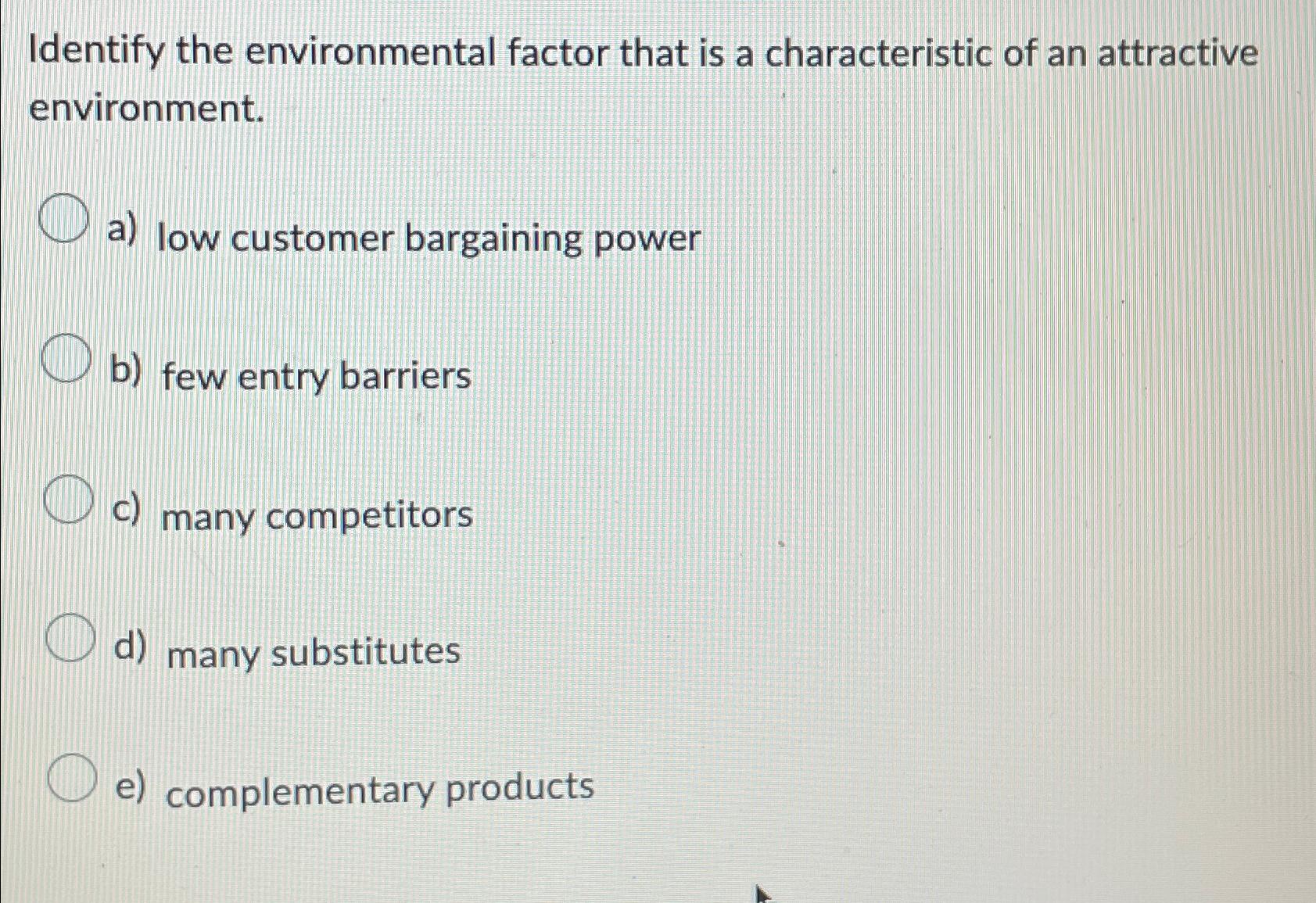 Solved Identify the environmental factor that is a | Chegg.com